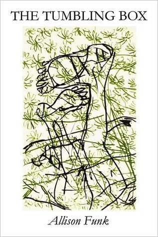 The Tumbling Box by Allison Funk | Goodreads