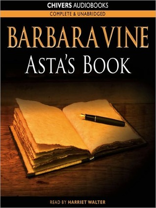 Asta's Book by Barbara Vine | Goodreads