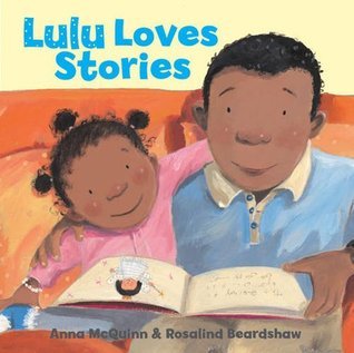Lola Loves Stories by Anna McQuinn | Goodreads