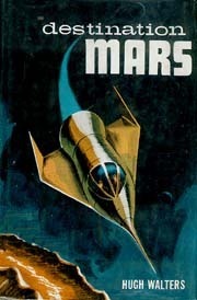 Destination Mars (Fanfare) by Hugh Walters | Goodreads