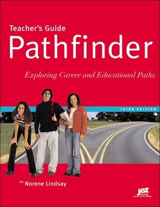 Pathfinder Teacher's Guide: Exploring Career and Educational Paths by ...
