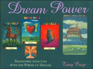 Dream Power (kit) by Tony Crisp | Goodreads