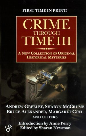 Crime Through Time III (Crime Through Time, #3) by Sharan Newman ...