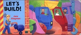 Let's Build! by Jane Chapman | Goodreads