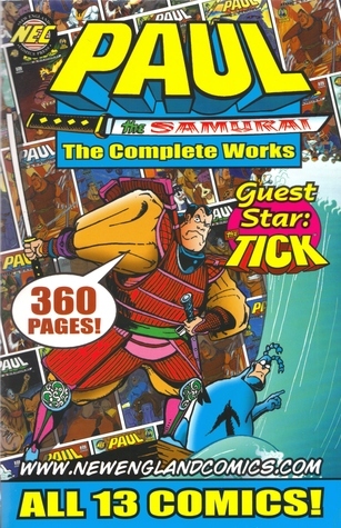 Paul the Samurai: The Complete Works by Ben Edlund | Goodreads