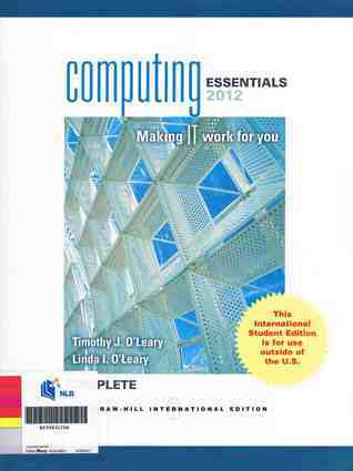 Computing Essentials 2012: Complete Edition by Patrick Noonan | Goodreads