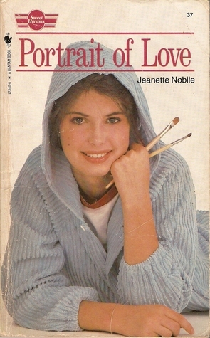 Portrait of Love (Sweet Dreams, #37) by Jeanette Noble | Goodreads