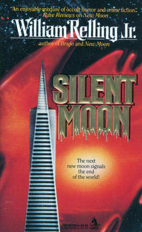 Silent Moon by William Relling Jr. | Goodreads