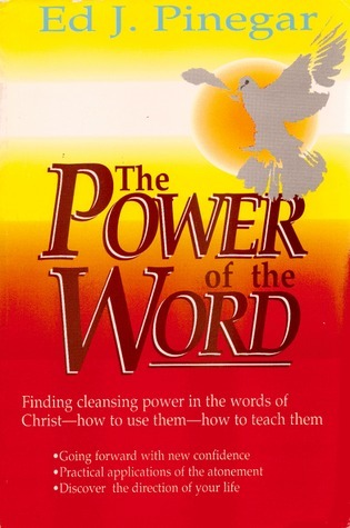The Power of the Word : Finding Cleansing Power in the Words of Christ ...