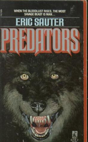 Predators by Eric Sauter | Goodreads