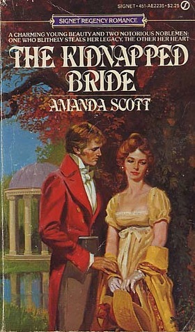The Kidnapped Bride by Amanda Scott | Goodreads