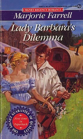 Lady Barbara's Dilemma (Regency Trilogy, #3) by Marjorie Farrell ...
