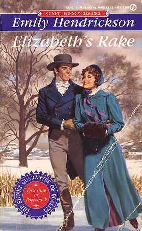 Elizabeth's Rake (Dancy, #2) by Emily Hendrickson | Goodreads
