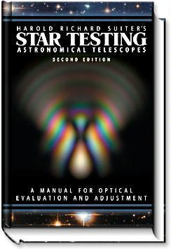 Star Testing Astronomical Telescopes: A Manual for Optical Evaluation ...