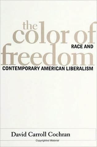 The Color of Freedom by David Carroll Cochran | Goodreads