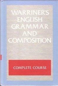 Warriner's English Grammar and Composition: Complete Course by John E ...