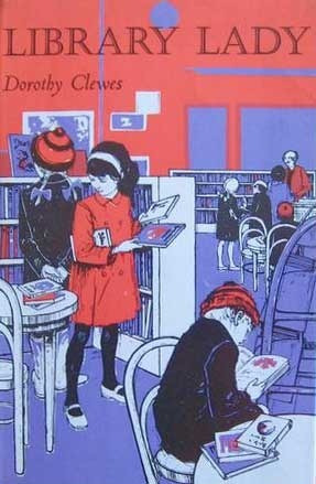 Library Lady by Dorothy Clewes | Goodreads