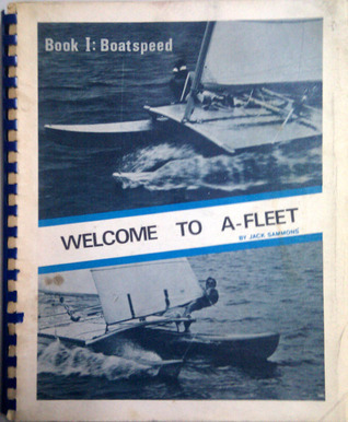 Welcome to A-Fleet: Book 1 Boatspeed by Jack Sammons | Goodreads