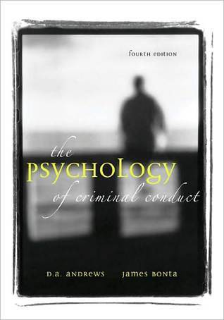 The Psychology of Criminal Conduct, Fourth Edition by D.A. Andrews ...