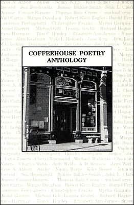 Coffeehouse Poetry Anthology by June King | Goodreads