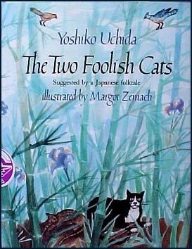 The Two Foolish Cats by Yoshiko Uchida | Goodreads