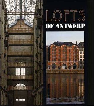 Lofts of Antwerp by Rudy Stevens | Goodreads