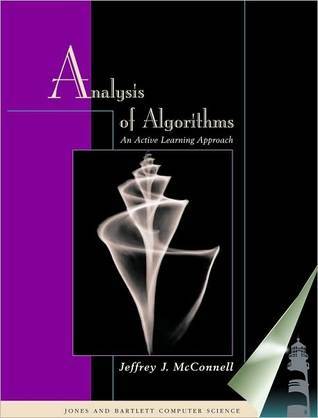 The Analysis of Algorithms: An Active Learning Approach by Jeffrey J ...