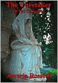 The Caretaker Of The Cathedral by Severin Rossetti | Goodreads