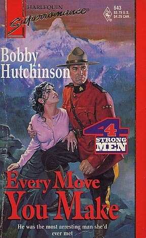 Every Move You Make by Bobby Hutchinson | Goodreads
