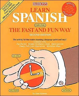Learn Spanish/Espanol : The Fast and Fun Way by Gene M. Hammitt | Goodreads