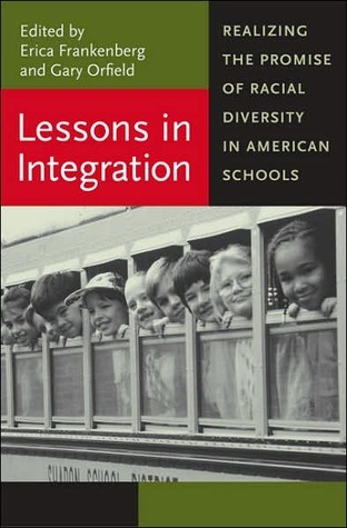 Lessons in Integration: Realizing the Promise of Racial Diversity in ...