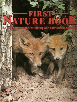 First Nature Book by Robert Wellesley | Goodreads