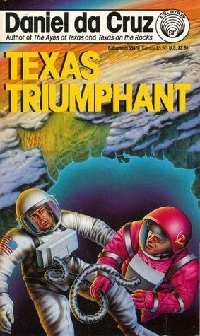 Texas Triumphant by Daniel da Cruz | Goodreads