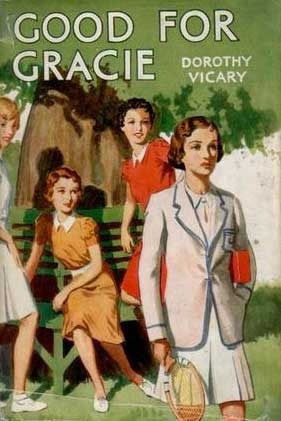 Good for Gracie by Dorothy Vicary | Goodreads