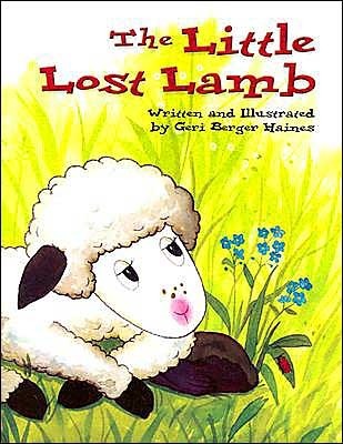 The Little Lost Lamb by Geri Berger Haines | Goodreads