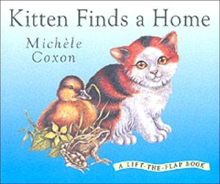 Kitten Finds a Home by Michele Coxon | Goodreads