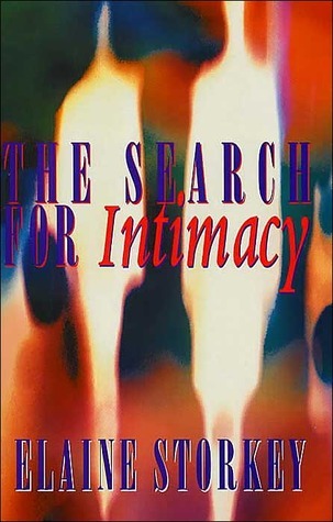 Search for Intimacy by Elaine Storkey | Goodreads