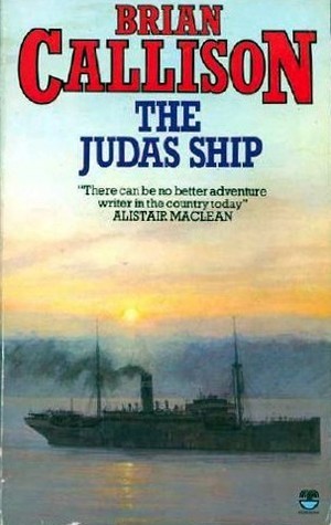 Judas Ship by Brian Callison | Goodreads
