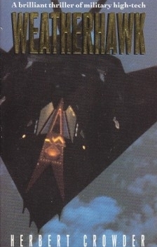 Weatherhawk by Herbert Crowder | Goodreads
