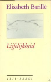 Lijfelijkheid by Elisabeth Barillé | Goodreads