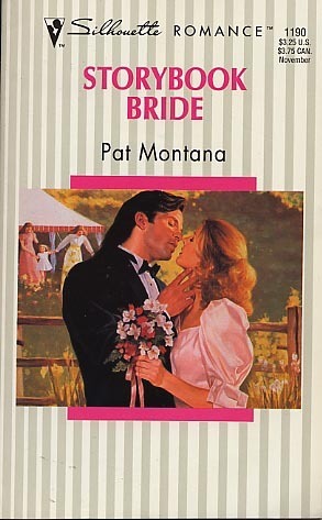 Storybook Bride by Pat Montana | Goodreads