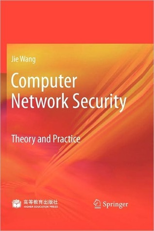 Computer Network Security: Theory and Practice by Jie Wang | Goodreads