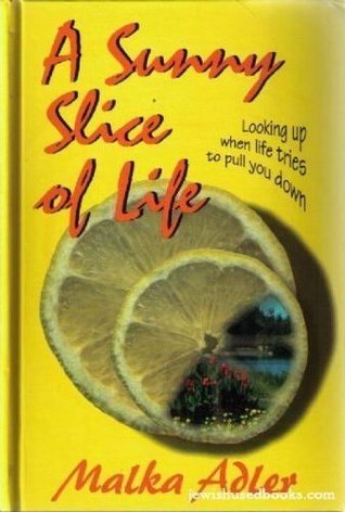 A sunny slice of life: Looking up when life tries to pull you down by ...