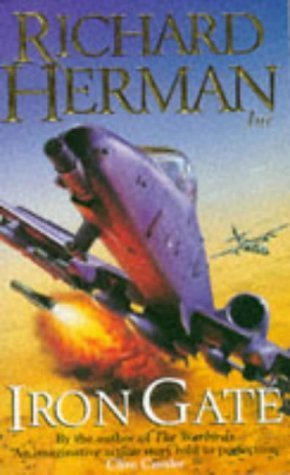 Iron Gate by Richard Herman | Goodreads