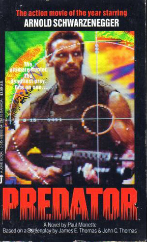 Predator: A Novel (Movie Tie-In) by Paul Monette | Goodreads
