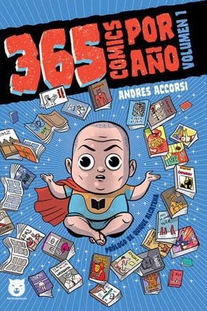 365 comics por año volumen 1 (365 cómics x año, #1) by Andrés Accorsi ...