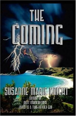 The Coming by Susanne Marie Knight | Goodreads