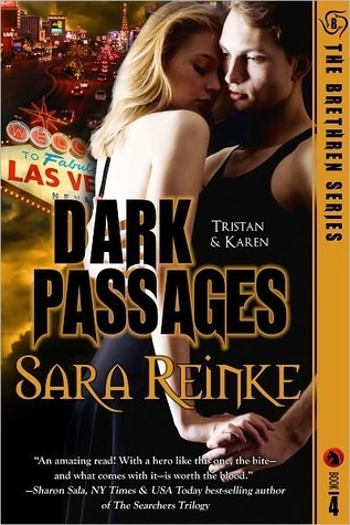 Dark Passages: Tristan & Karen (The Brethren, #4) by Sara Reinke | Goodreads