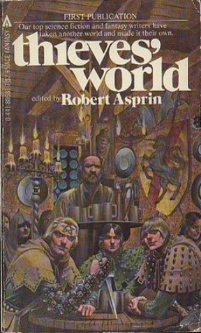 Thieves' World by Robert Lynn Asprin | Goodreads