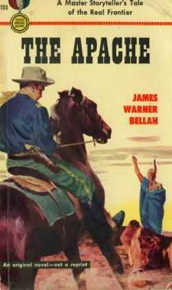 The Apache by James Warner Bellah | Goodreads